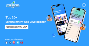 Top Entertainment App Development Companies in USA @ 2024 - Mobulous Blogs