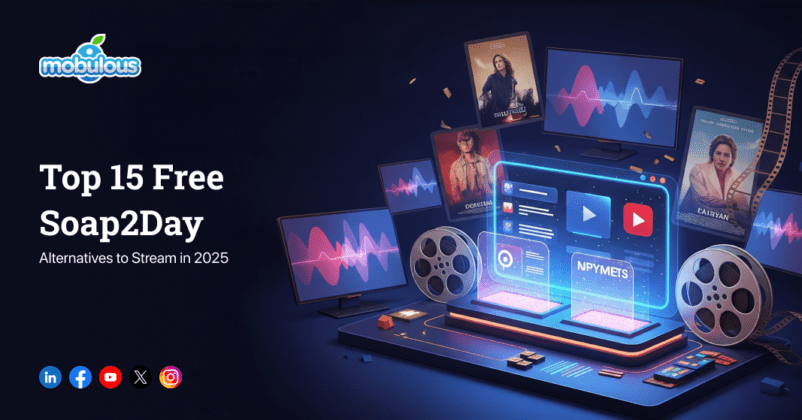 Top 15 Free Soap2Day Alternatives to Stream in 2025 - Mobulous Blogs