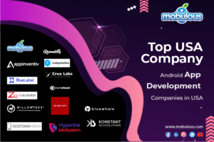 25+ Android App Development Companies in USA @ 2024 - Mobulous Blogs